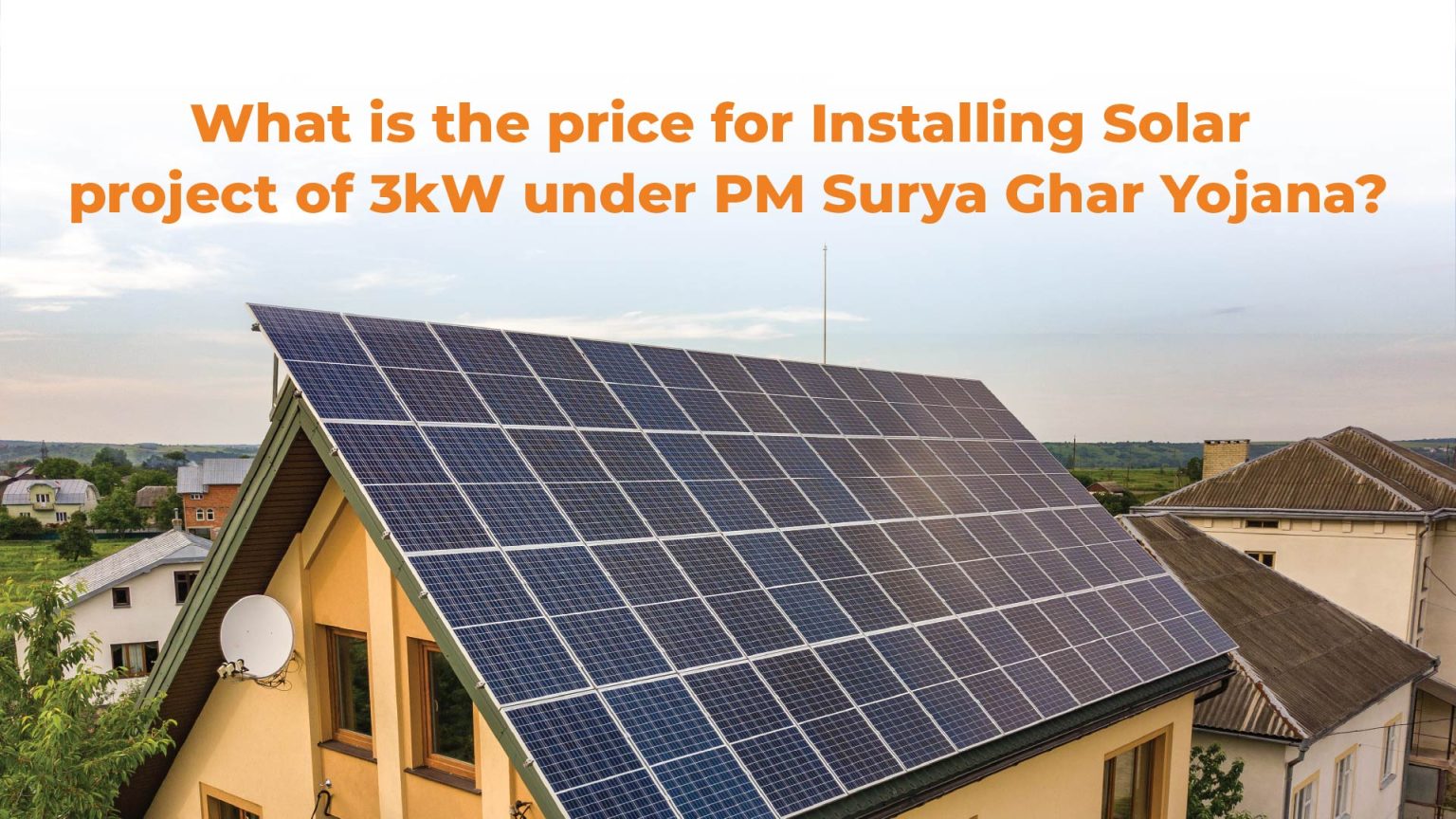 3kW Solar Panel System in India: Complete Guide with Govt Subsidy